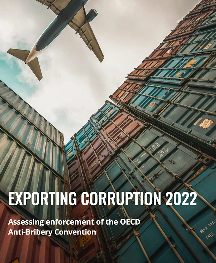 EXPORTING CORRUPTION 2022 - ASSESSING ENFORCEMENT OF THE OECD ANTI ...