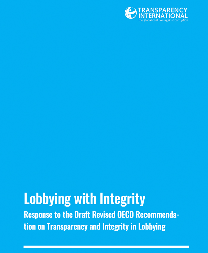 Lobbying with Integrity Response to the Draft Revised OECD Recommendation on Transparency and ...